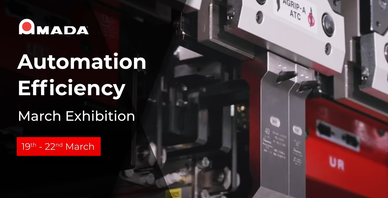 AMADA March Exhibition - Sheet Metal Industries